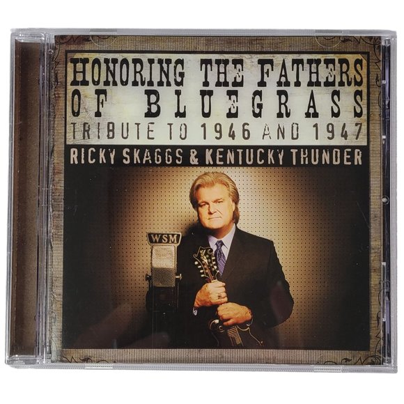 Media | Honoring The Fathers Of Bluegrass Tribute To 1946 1947 Cd By ...
